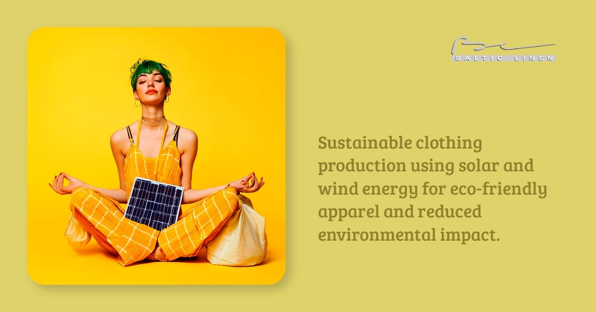 Sustainable clothing production: harnessing renewable energy for eco-f ...